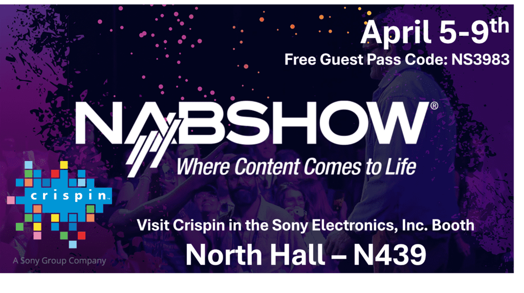 Come See Us at NAB 2025! - Crispin Corporation